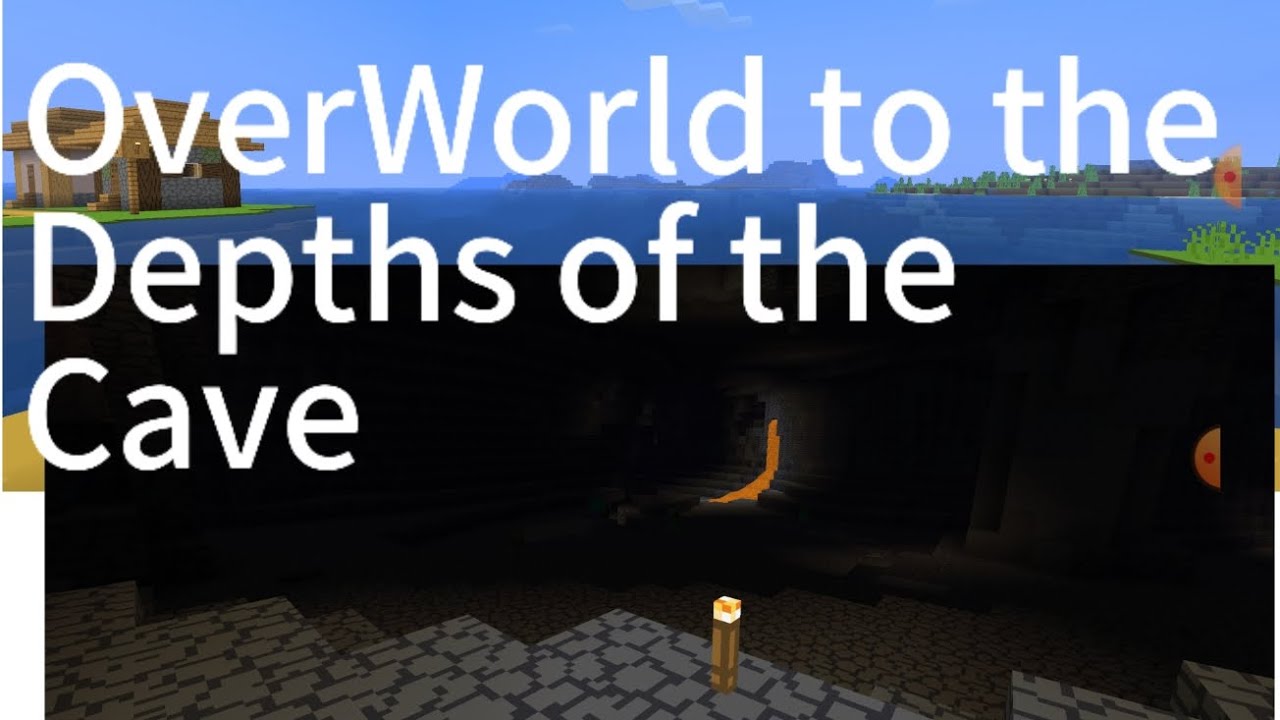 Minecraft - OverWorld to the Depths of the Cave - YouTube