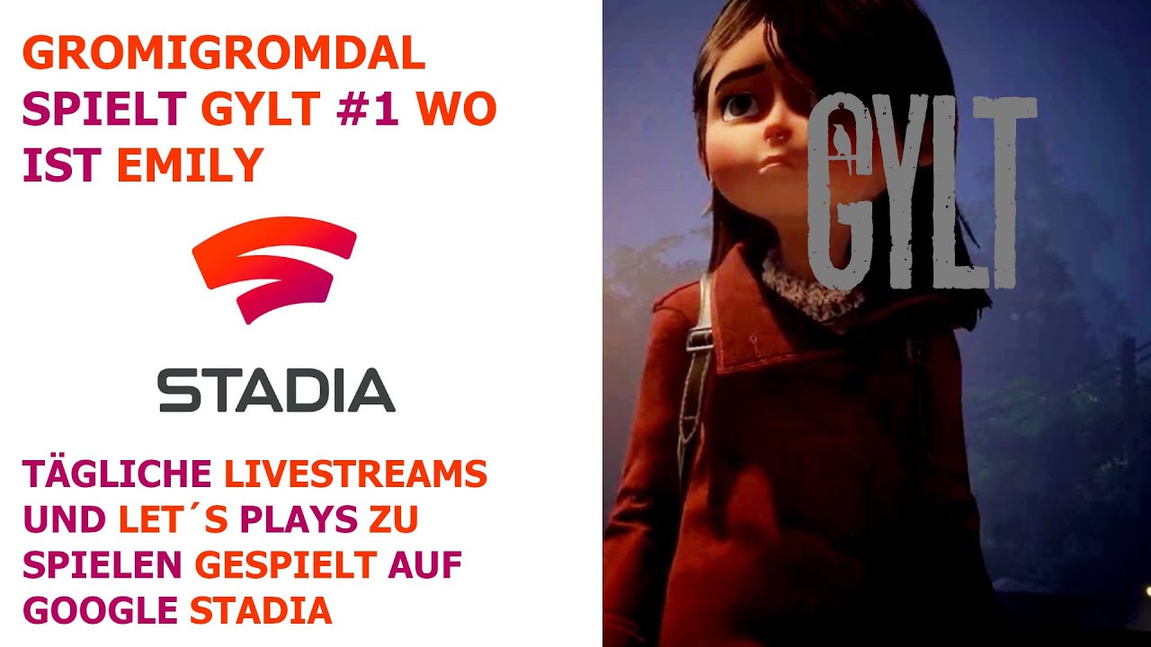 Gylt #1 Suche nach Emily [Google Stadia, German, Deutsch, Gameplay ...