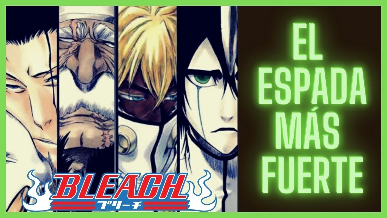 Bleach: ⚔️ ¿Quién es el Espada más fuerte? ⚔️ Y (...) ¿Por qué ...