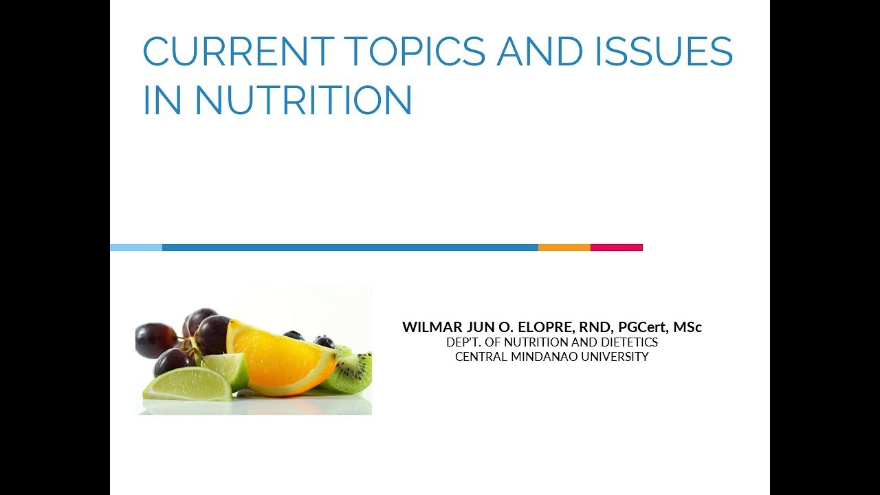 CHAPTER 10 - CURRENT TOPICS AND ISSUES IN NUTRITION - YouTube