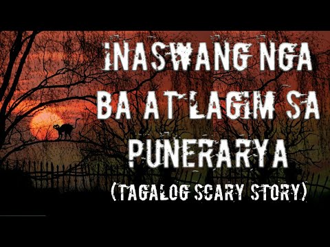 Inaswang Nga Ba At Lagim Sa Punerarya | Totoong Kwentong Aswang - YouTube