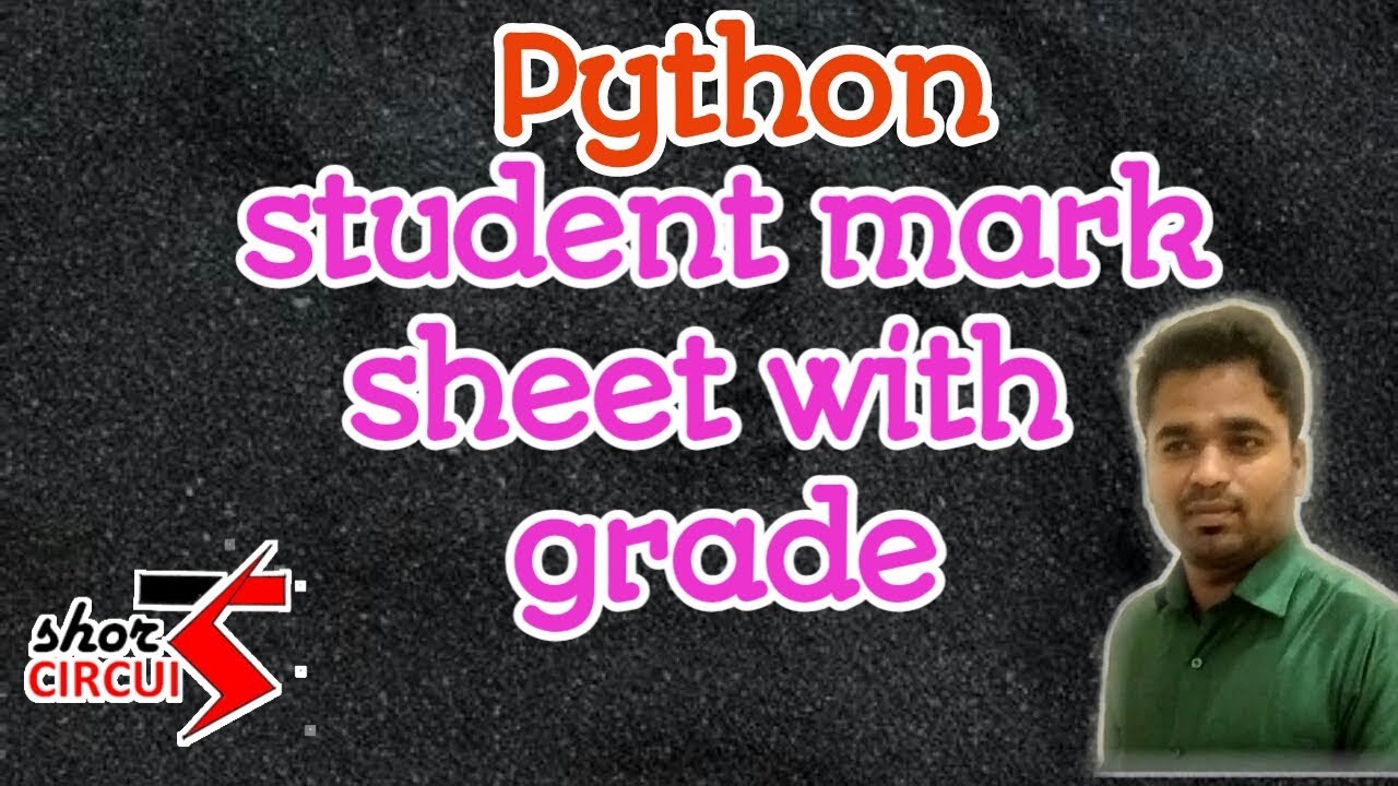 Student Mark List With Grade In Python YouTube student-mark-list-with-grade-in-python-youtube