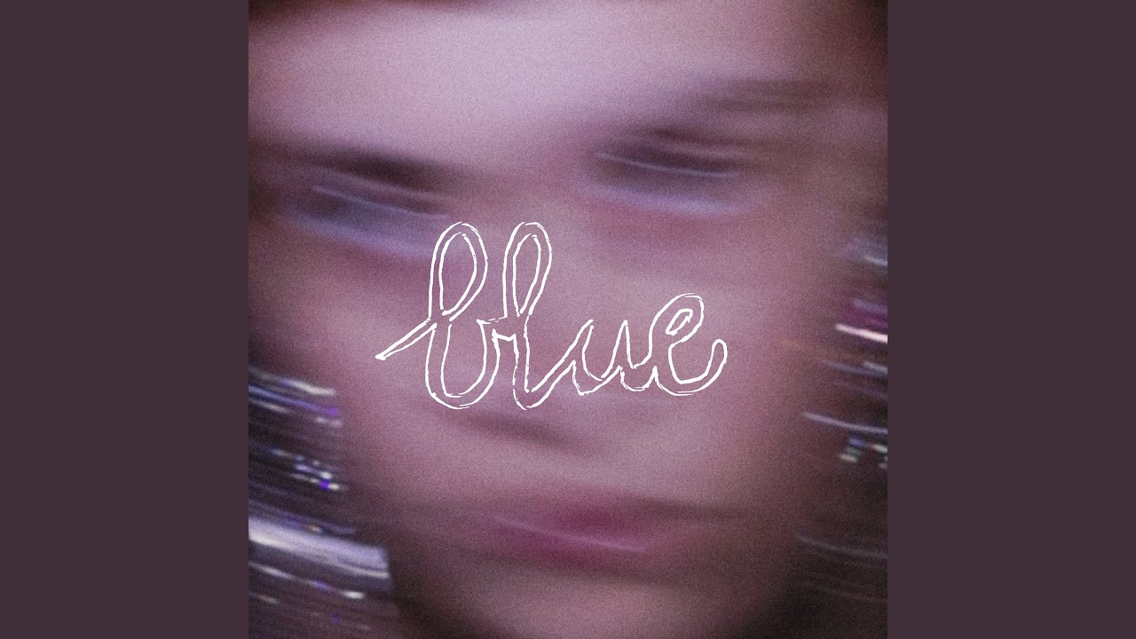 Blue - YouTube