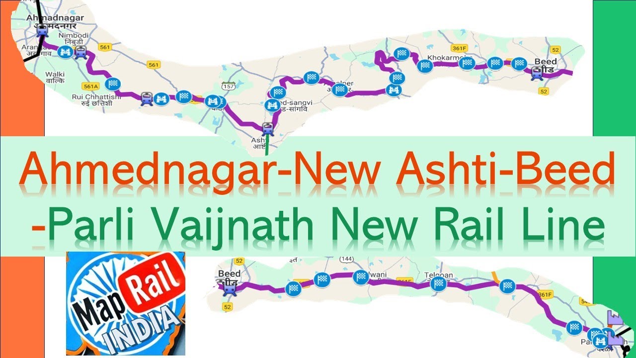 Ahmednagar-Beed-Parli Vaijnath New Rail Line update Maharashtra Ashti ...