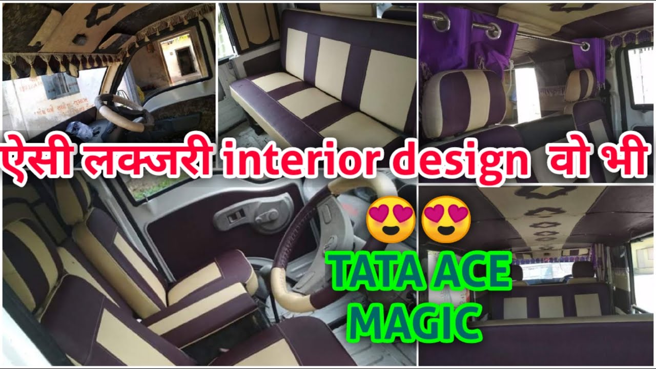 Tata ace magic interior luxry modification|gadi sjavat|tata ace magic ...