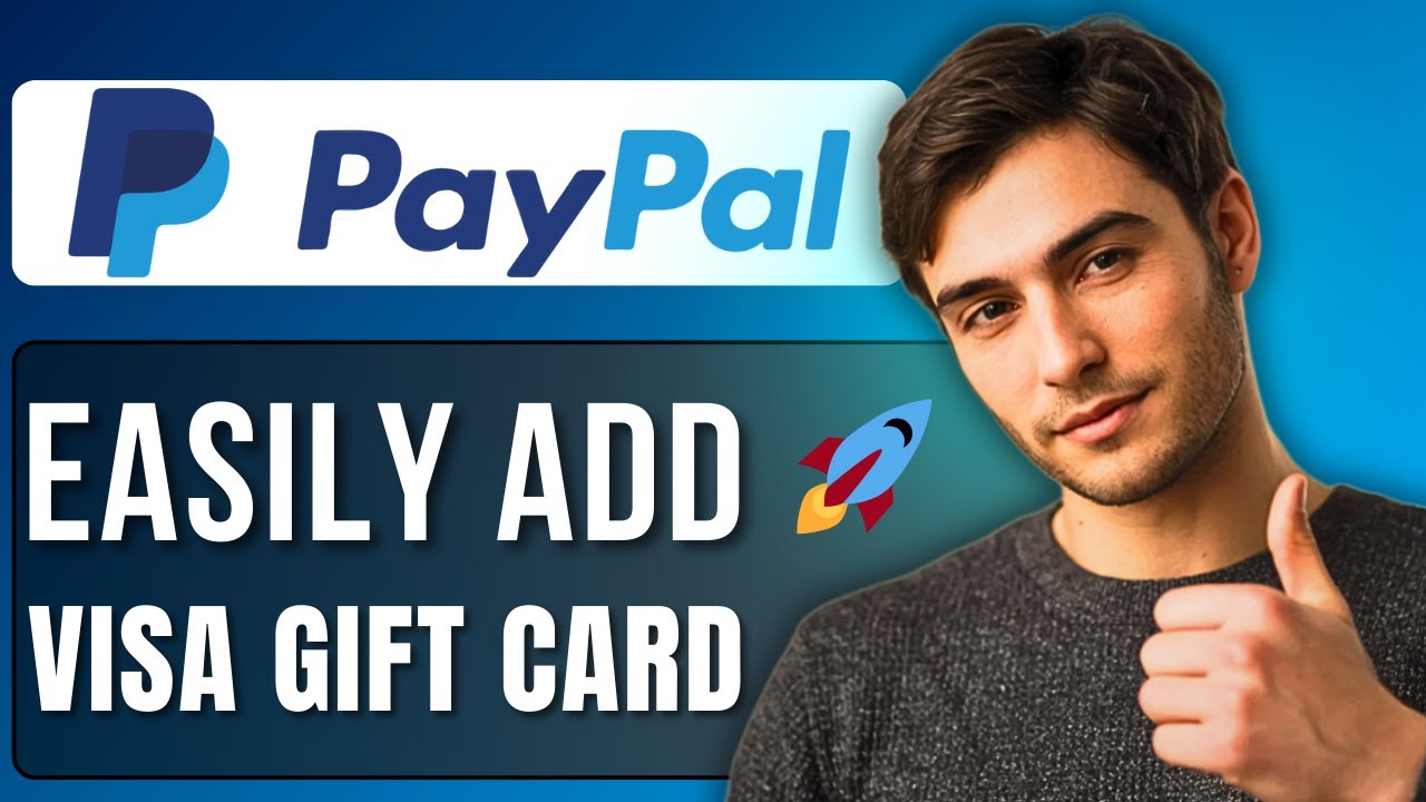 How To Add Visa Gift Card to PayPal Balance | Step by Step Guide 2025 ...