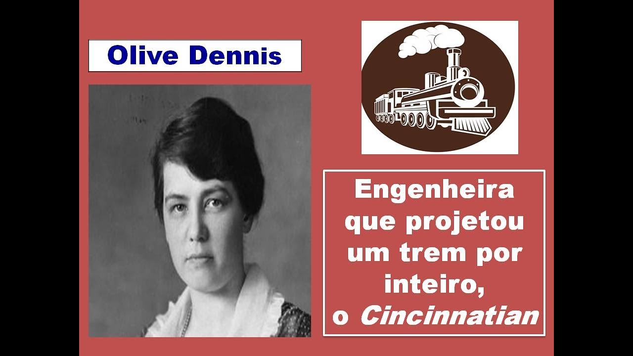 Olive Dennis - Engenheira que projetou um trem por inteiro - YouTube