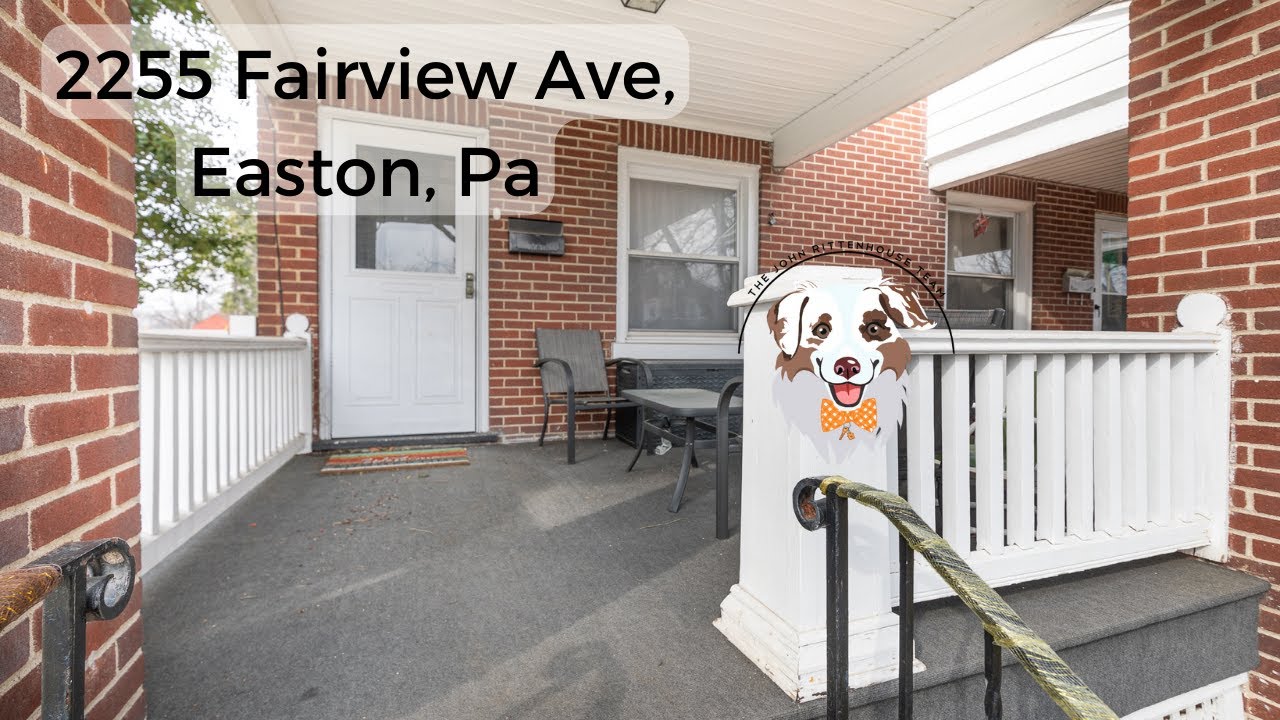 The John Rittenhouse Team | 2255 Fairview Ave, Easton Pa - YouTube