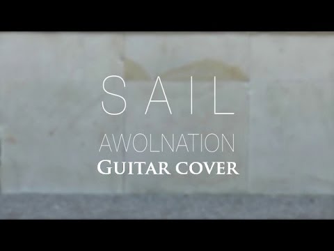 Sail - Awolnation - Guitar Cover - YouTube