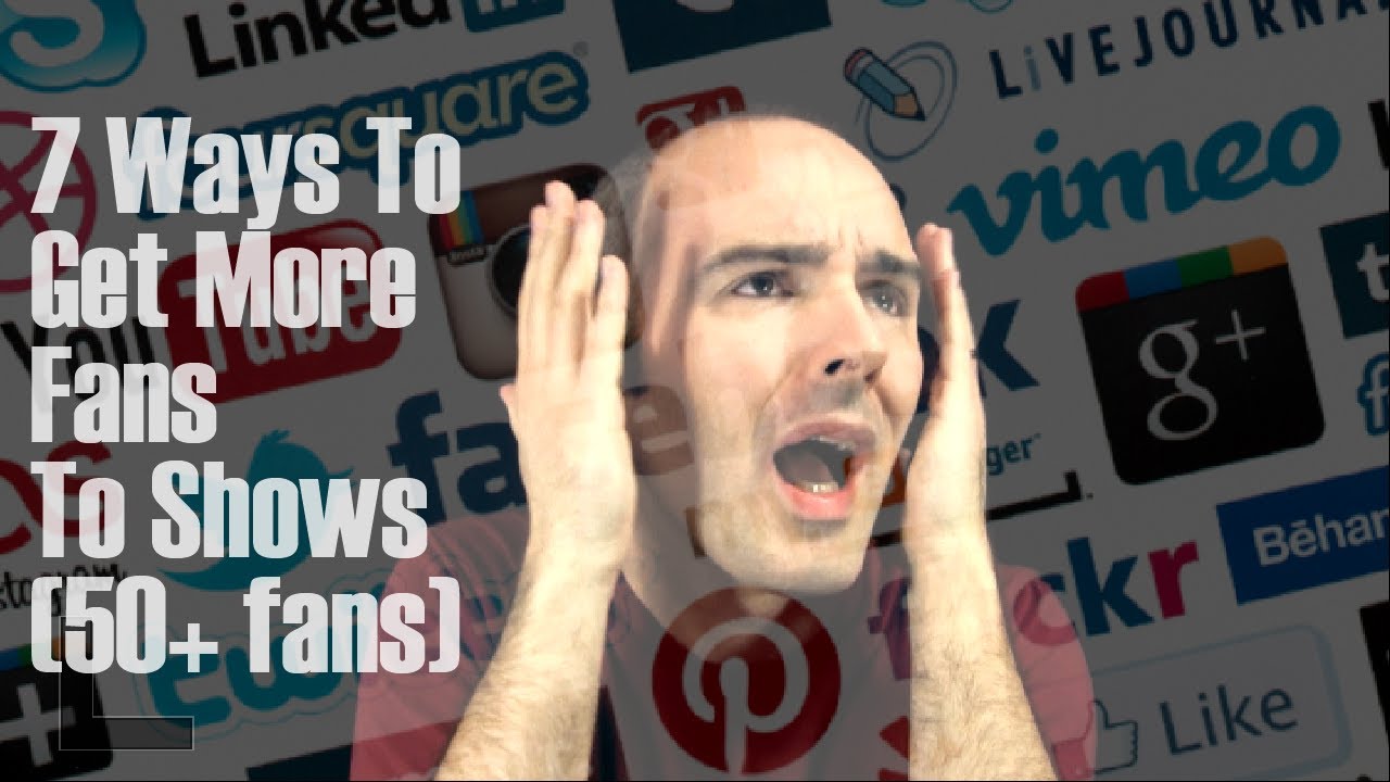 7 Ways To Get More Fans To Shows (50+ fans)-The Creative Advisor - YouTube