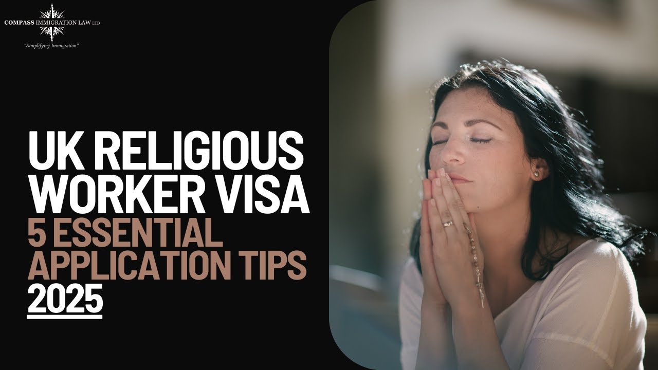 5 ESSENTIAL Tips for a SUCCESSFUL UK RELIGIOUS WORKER Visa Application ...
