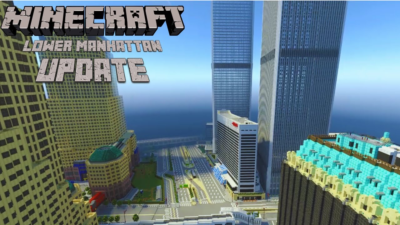 Minecraft: Lower Manhattan (UPDATE) - YouTube