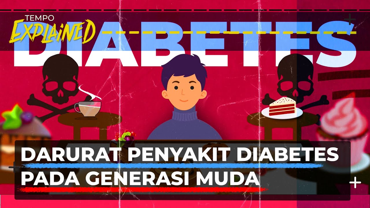 Penyandang Diabetes Muda Meningkat, Bagaimana Cara Mengendalikan Efek ...