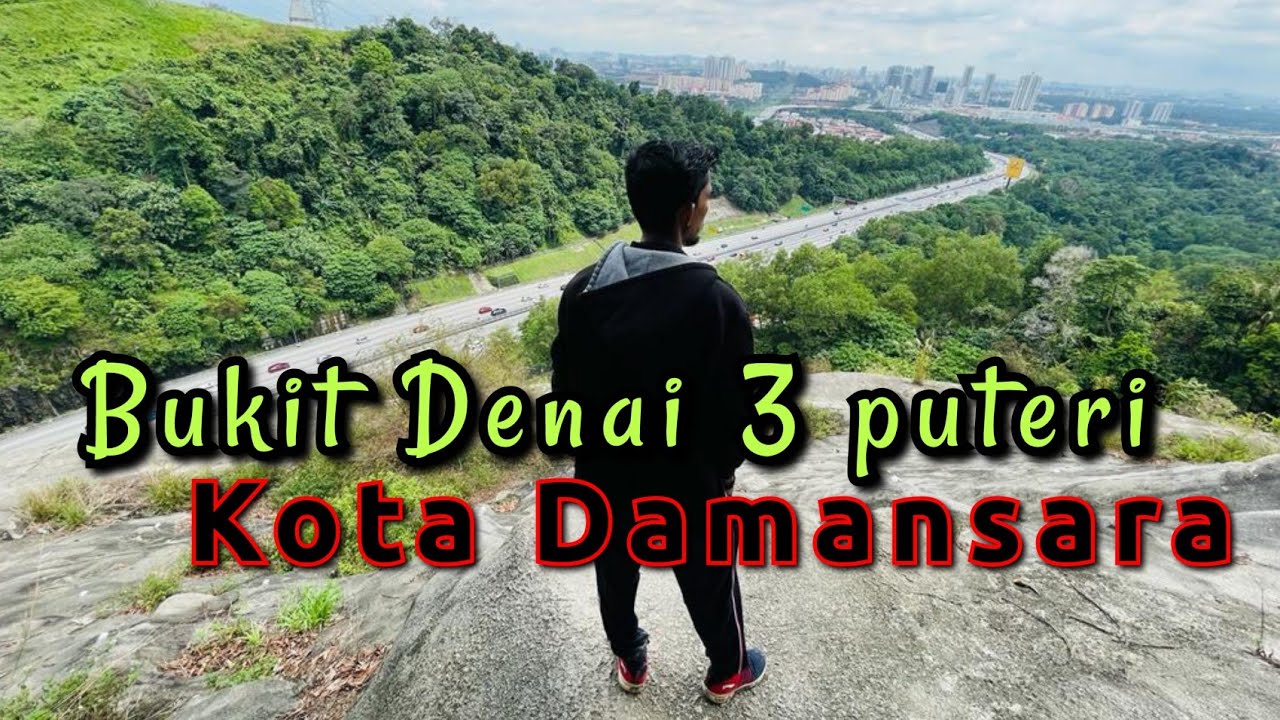 Bukit Denai Tiga Puteri Hiking| Kota Damansara Community Forest| Eng ...