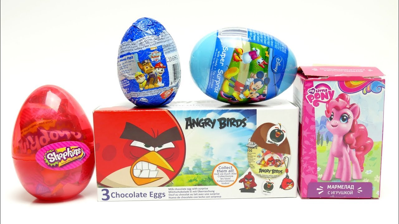 Angry Birds My Little Pony and Shopkins Surprise Egg New Set with Toys ...