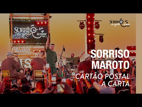 Cartão Postal/ A Carta - Sorriso Maroto (Sorriso Eu Gosto No Pagode Vol.2)