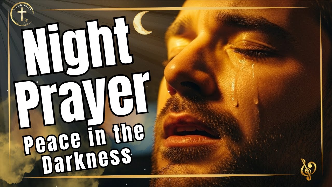 Night Prayer — Bible Verses for Peace, Protection & Rest Before Sleep 😴 - YouTube