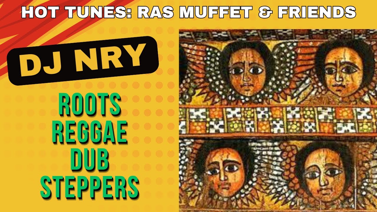 Roots, Dub, Steppers, RAS MUFFET AND FRIENDS - YouTube