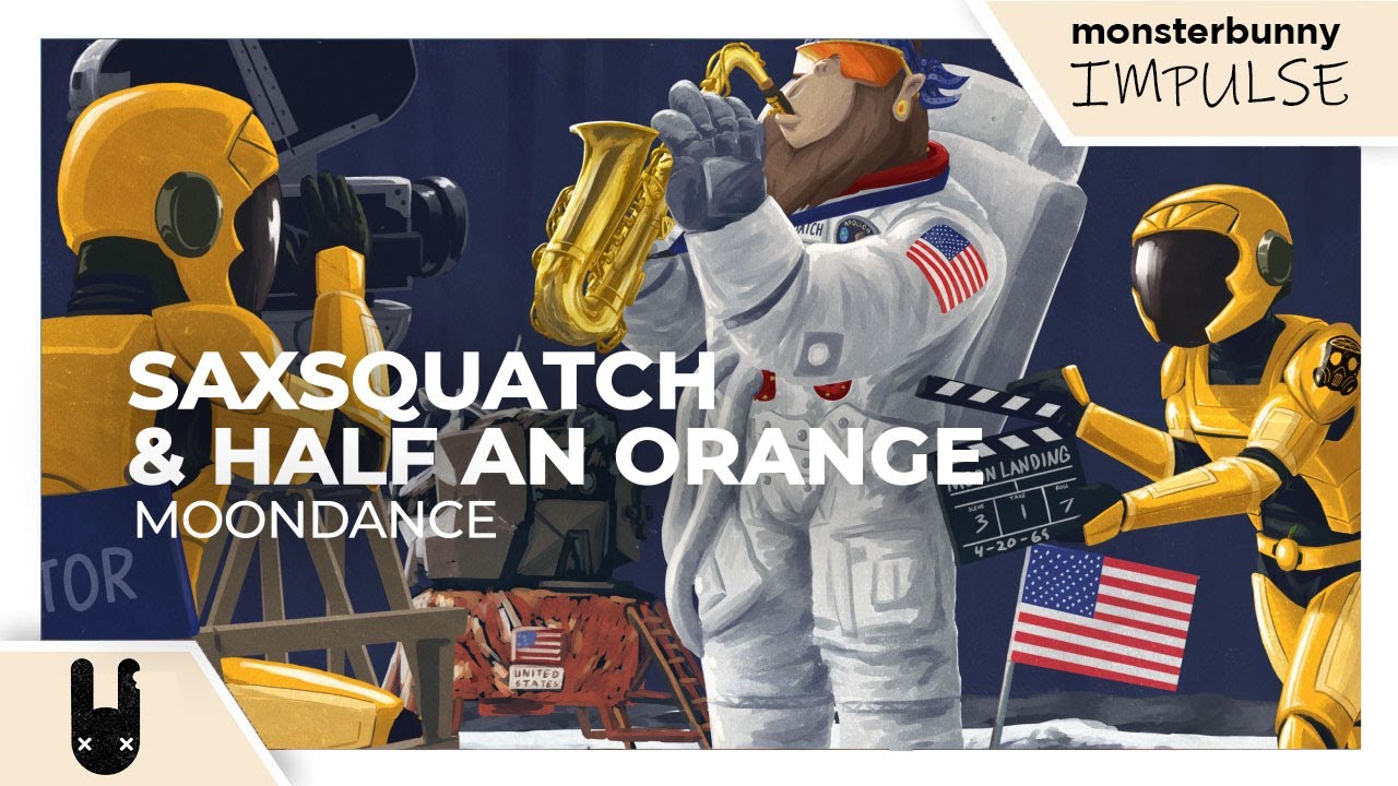 Saxsquatch & Half an Orange - Moondance [Monstercat Remake] - YouTube