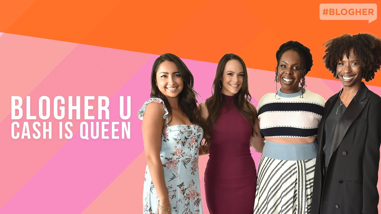 Cash Is Queen at BlogHerU: Learn to Profit Off Your Passion - BlogHer ...