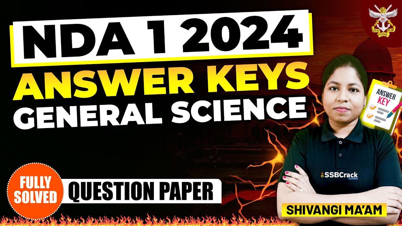NDA 1 2024 General Science Question Paper Answer Keys and Analysis ...