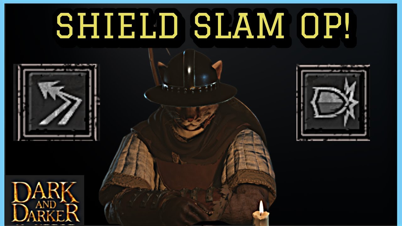 Shield Slam Fighter is INSANE NOW! | Dark and Darker! - YouTube