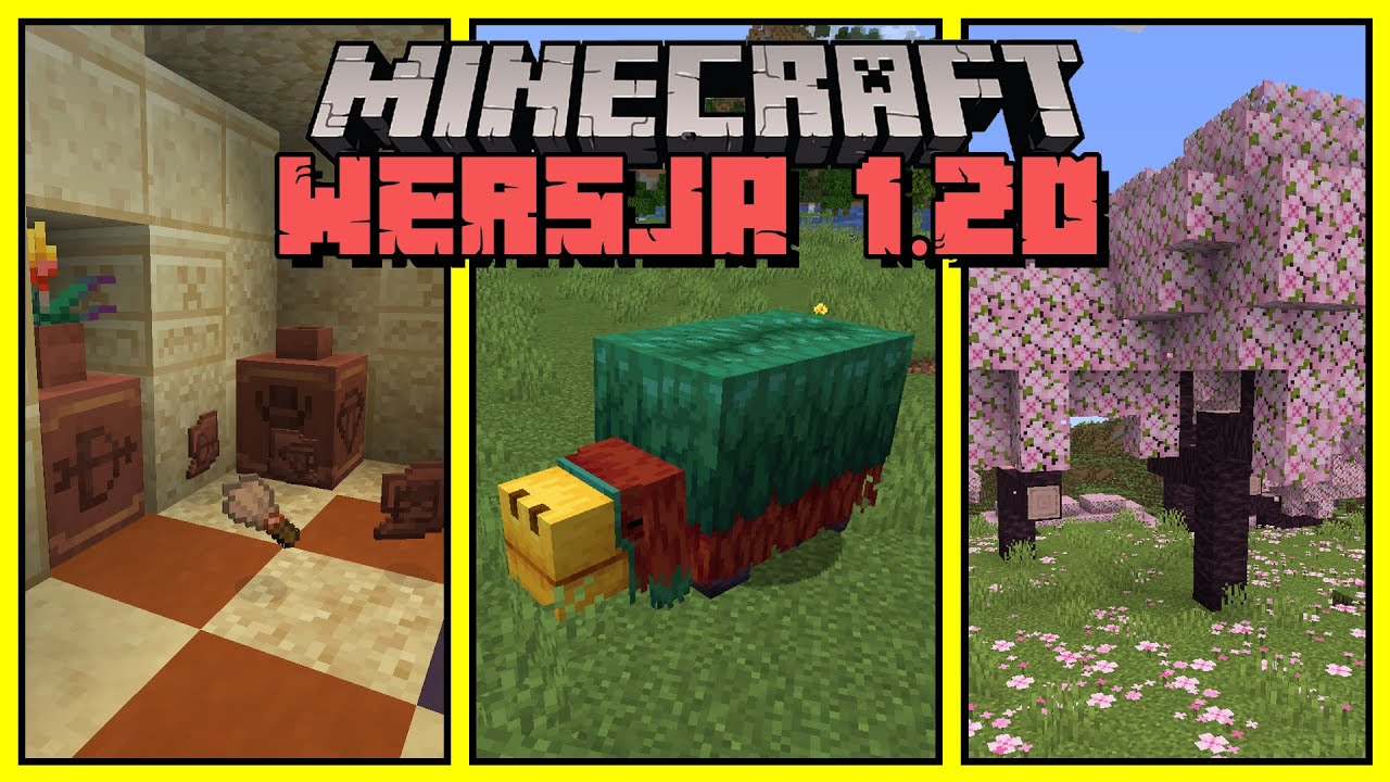Minecraft Nowości 1.20 - sniffer, wiśniowy biom i archeologia I Snaphot ...