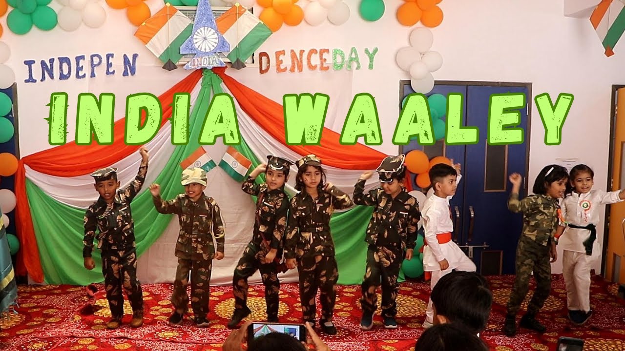 India Waaley Dance Performance on 15th August School Function | Gadar Macha diya Bacho ney - YouTube