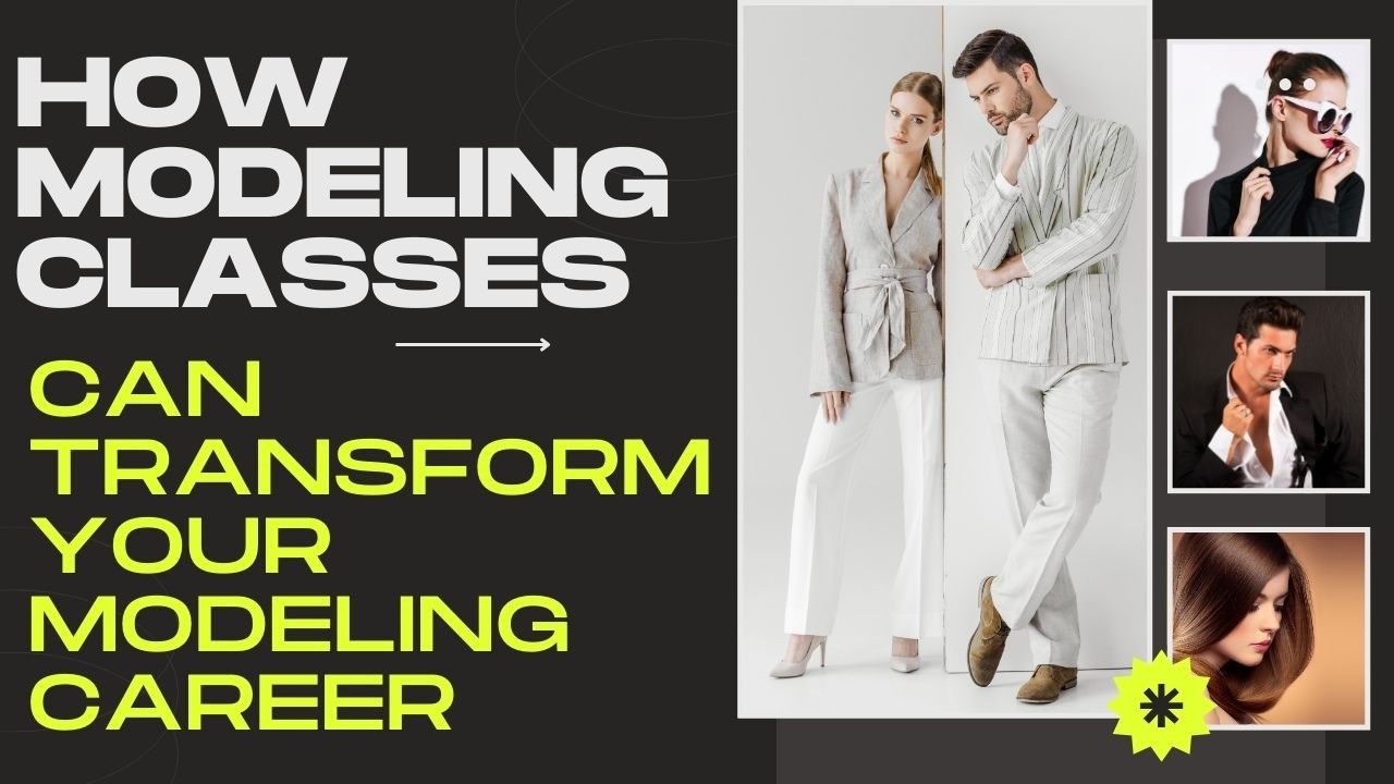 How Modeling Classes Can Transform Your Modeling Career - YouTube