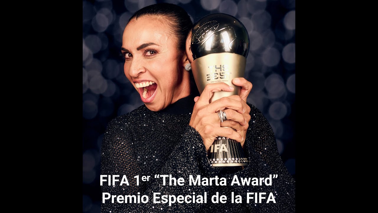 FIFA "Marta Award" 2023 a Marta La Mejor de lo Mejor - FIFA 15ENE24 # ...