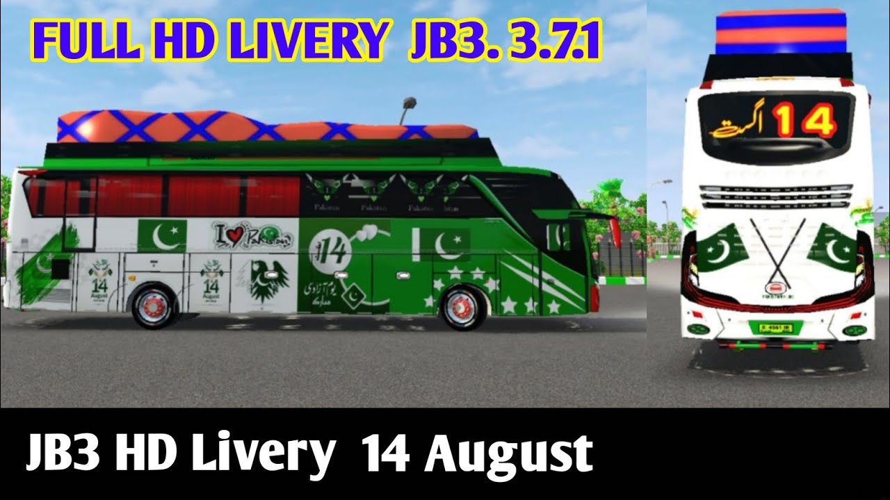 JB3 FULL HD LIVERY 14 AUGUST 3.7.1 BUS SIMULATOR INDOIN ASIA - YouTube