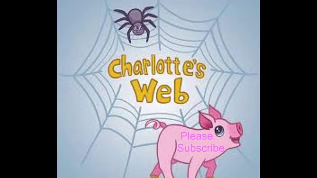 Charlotte's Web - By E.B.White - (Chapter 11) The Miracle - YouTube