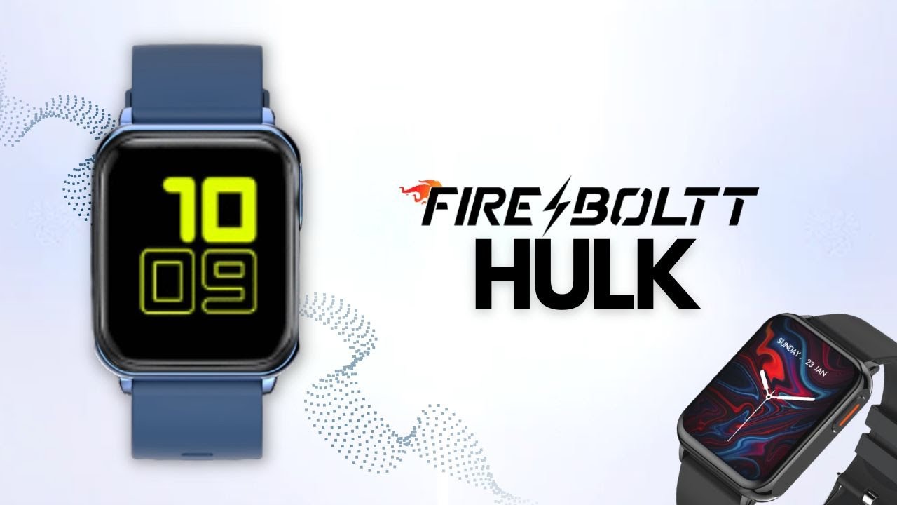 Fire Boltt Hulk Smartwatch | Full Specification and Price | Best ...