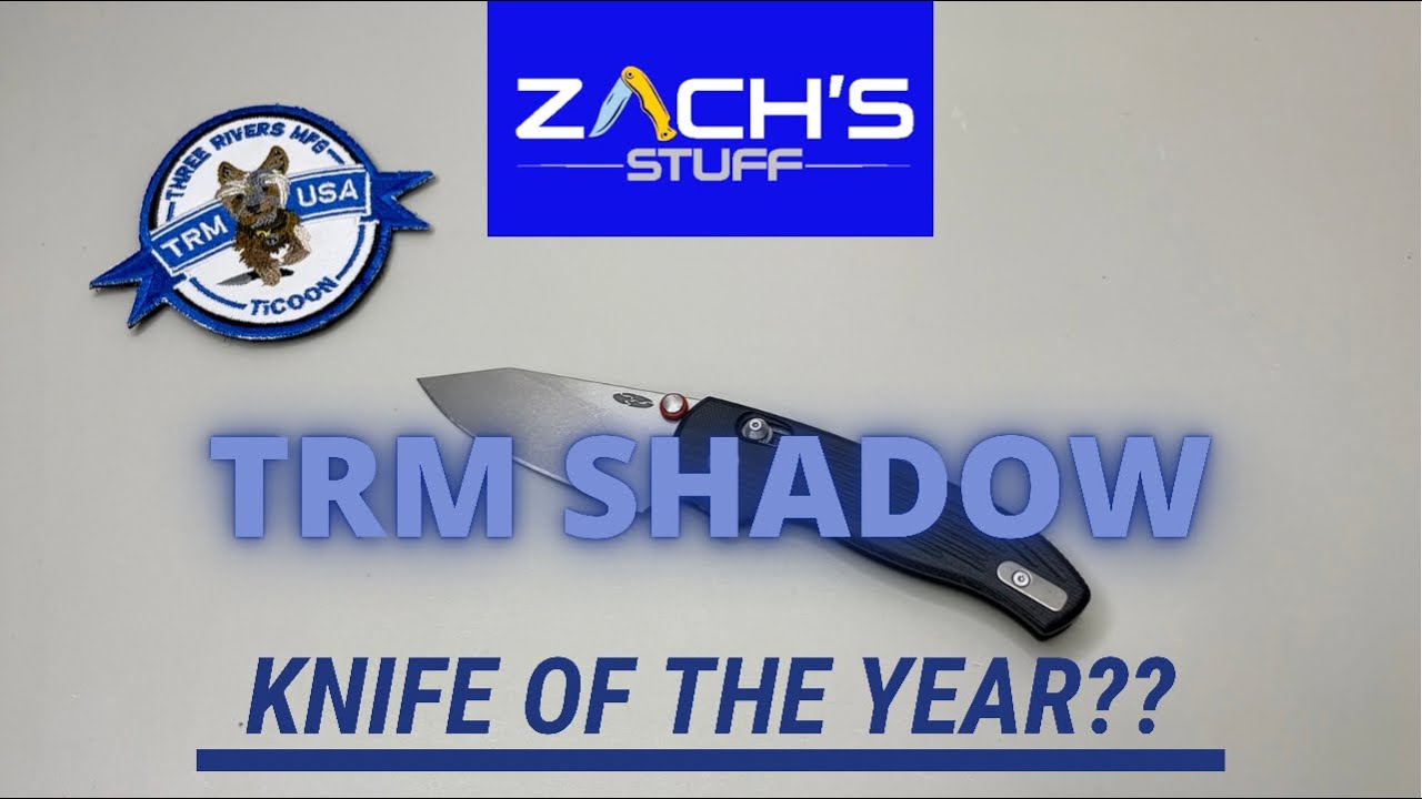 TRM Shadow (Knife of the Year???) - YouTube
