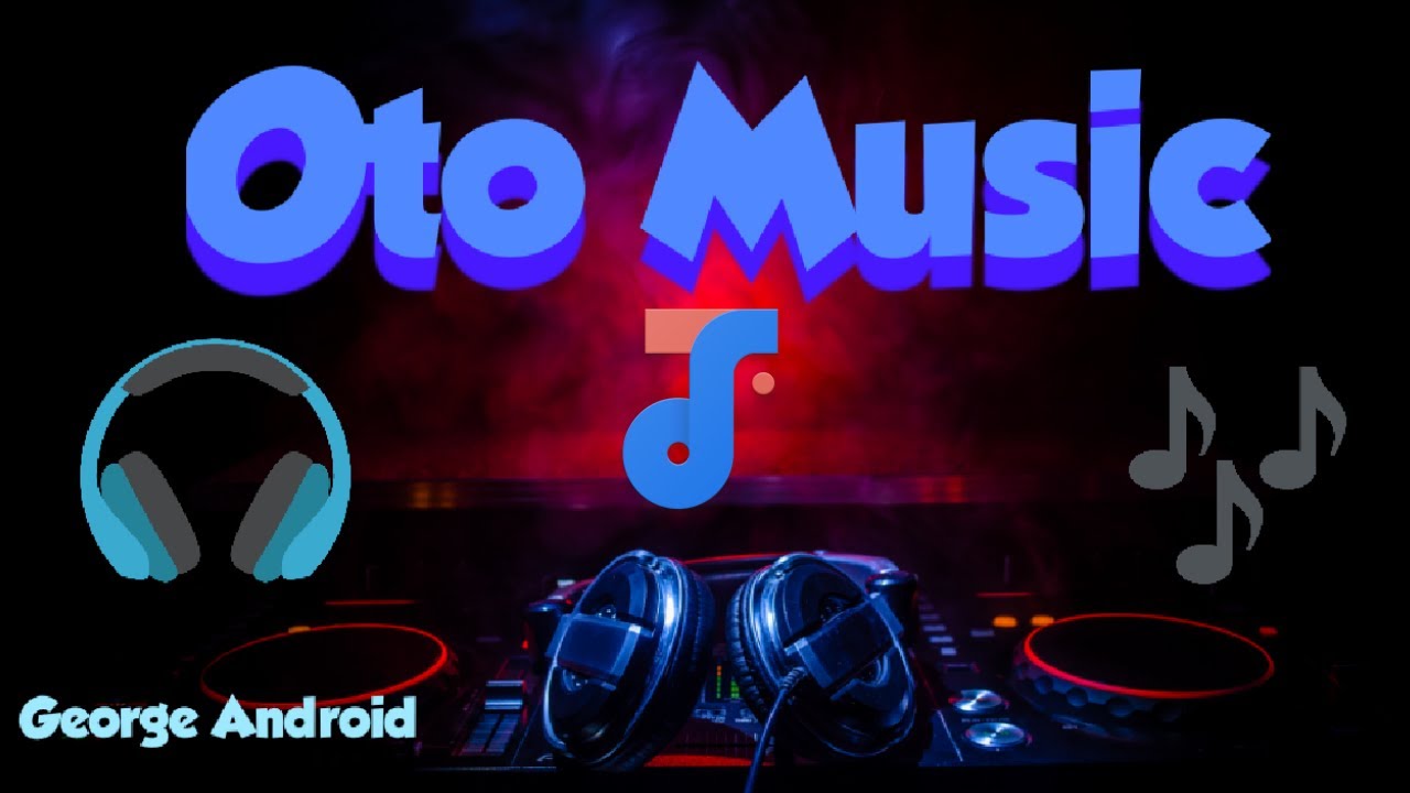 Oto Music Descarga esté Increíble Reproductor de música - YouTube
