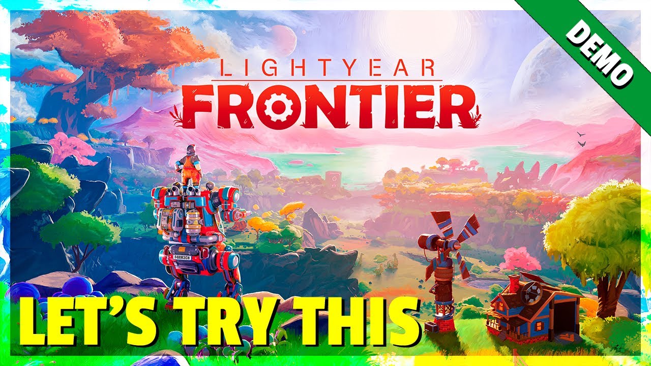 Let's Try This | DEMO | Lightyear Frontier - A Cozy Base Building ...
