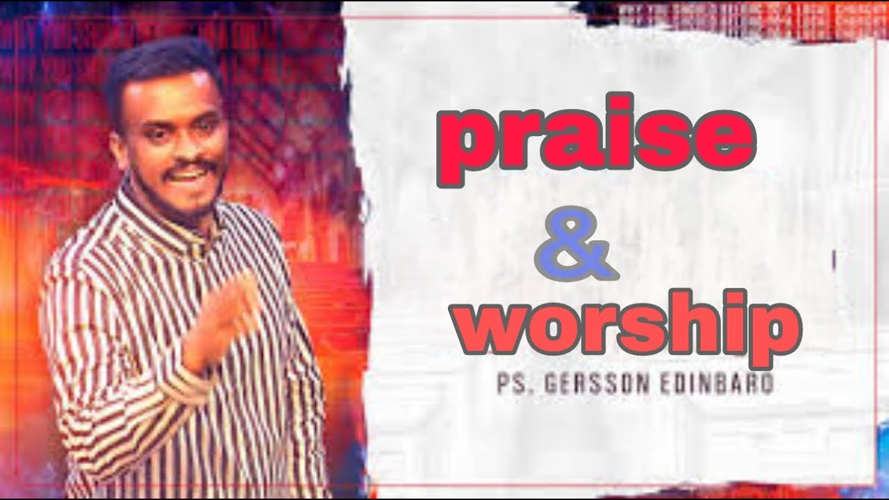 Gersson Edinbaro Praise Worship ECI Diamond Jubilee Celebration 4 June ...