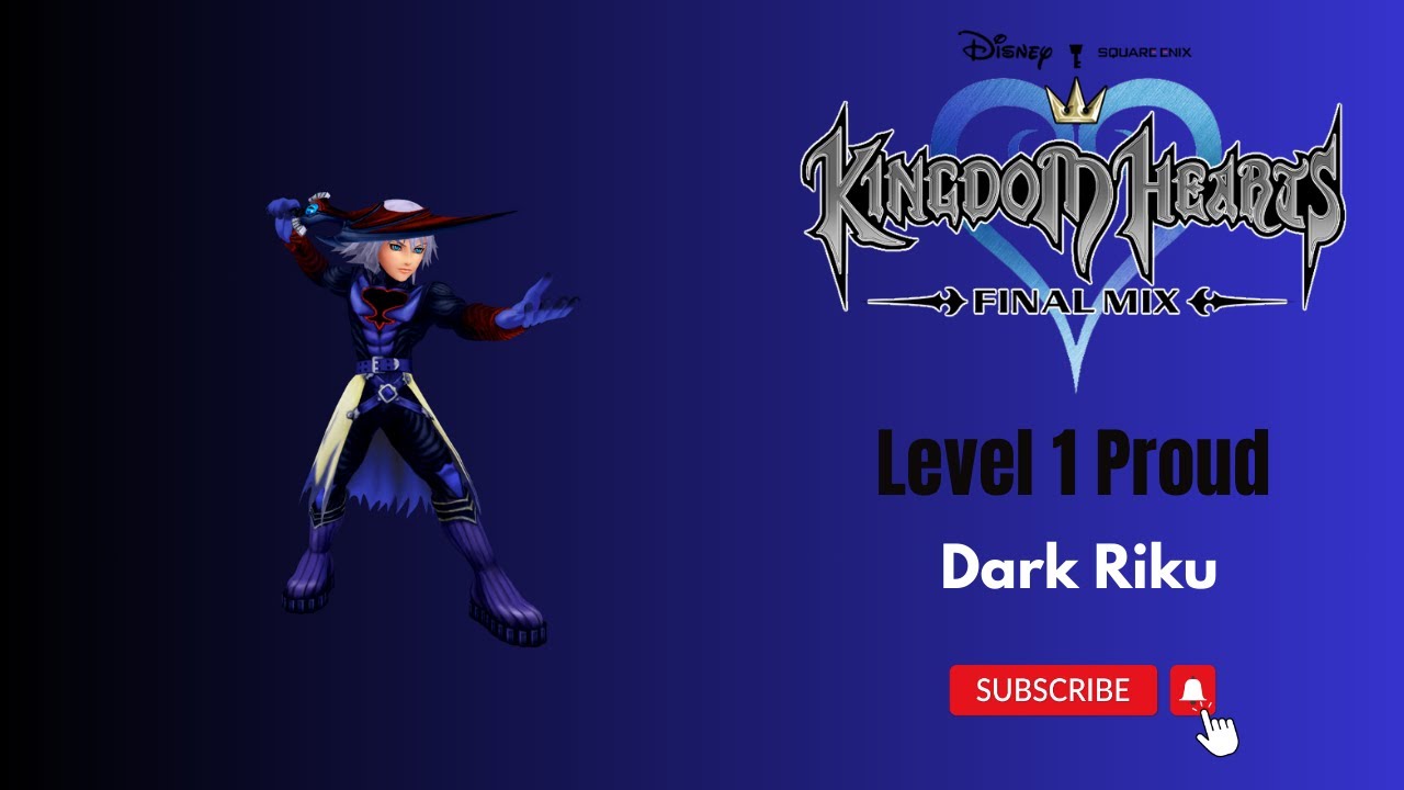Kingdom Hearts Final Mix Riku Level 1 Proud - YouTube