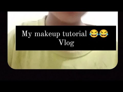 My makeup tutorial vlog😍😎😎 - YouTube