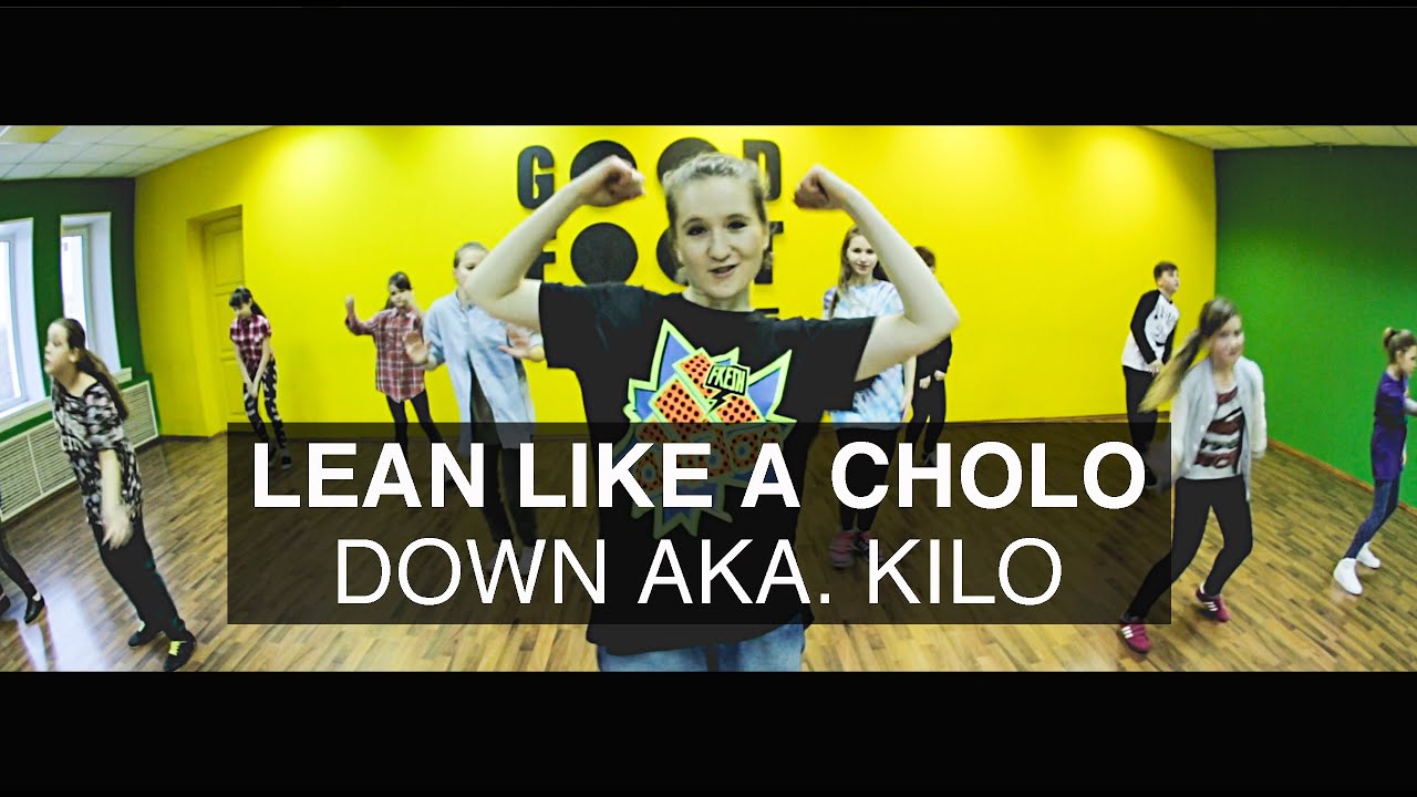 Down Aka. Kilo – Lean Like A Cholo | Hip Hop Choreography by Sokolova ...