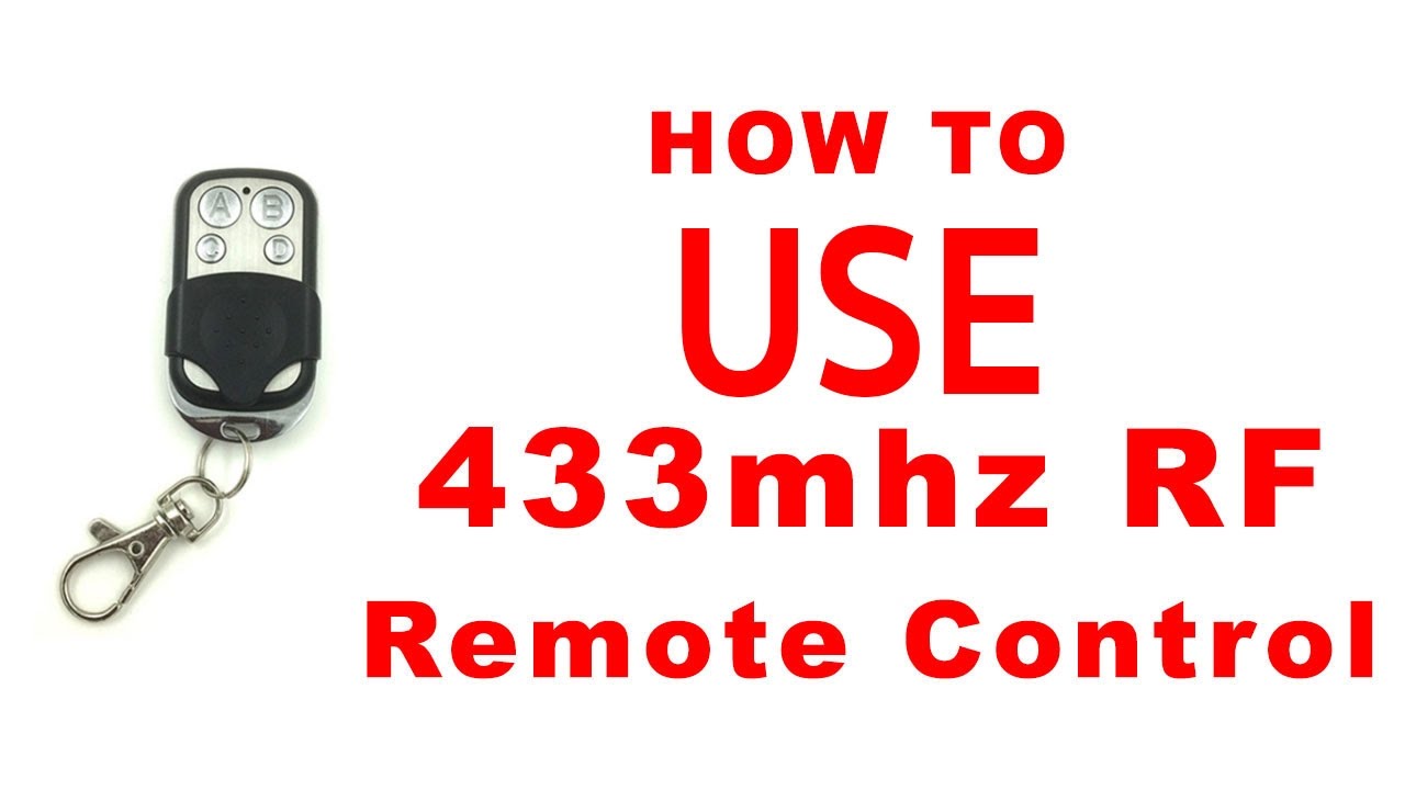 How to use 433MHz RF Remote Control - YouTube