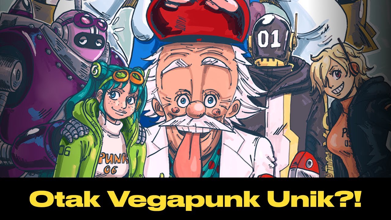 Inilah Alasan Kenapa Vegapunk Bisa Pinter Banget! + Apa itu Punk ...
