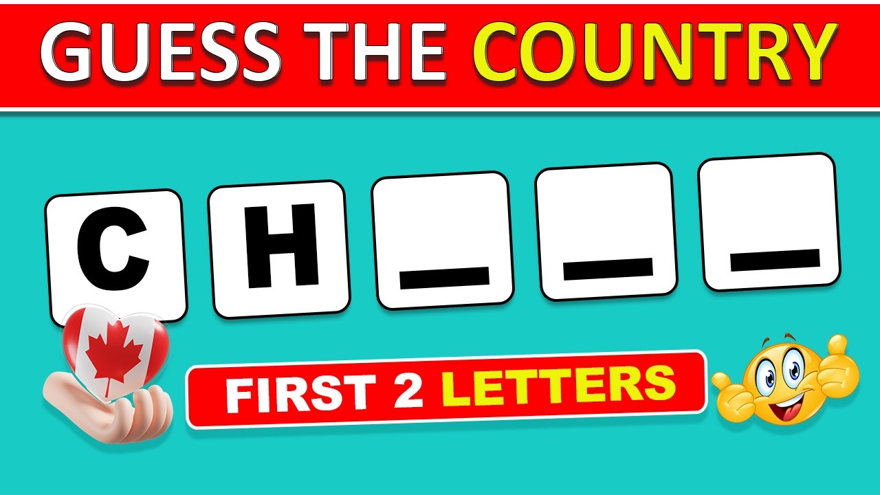 Guess The Country by First Two Letters | Guess the Country Name ...