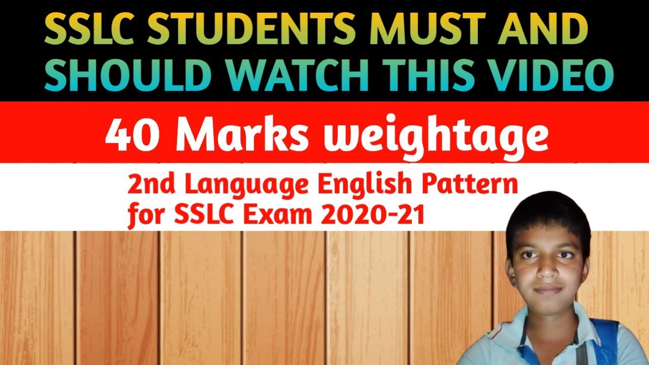 2nd Language English Pattern for SSLC Exam 2020-21/40 marks weightage ...