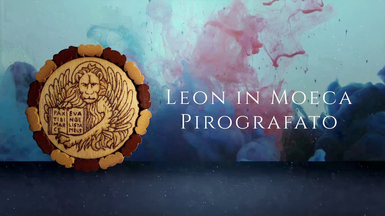 Leon In Moeca Pirografato - YouTube