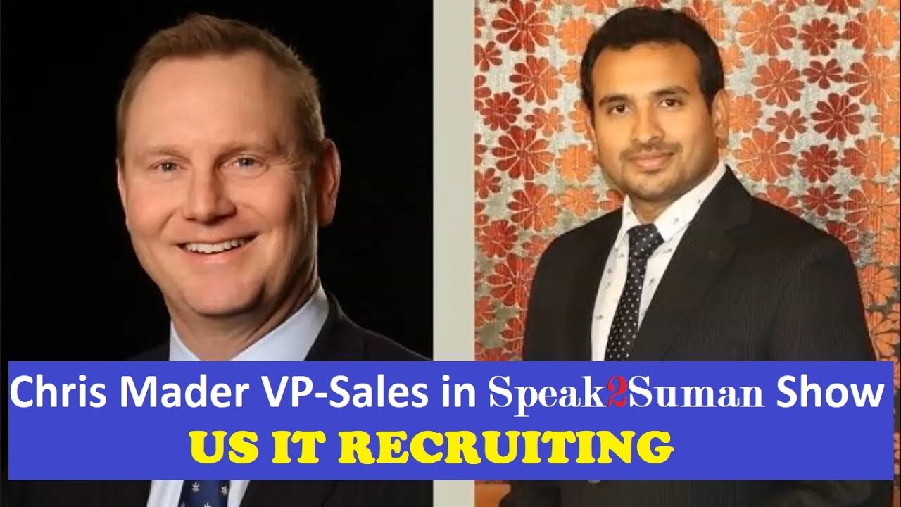 Recruiting Industry During Pandemic_Chris Mader in Speak2Suman Show ...