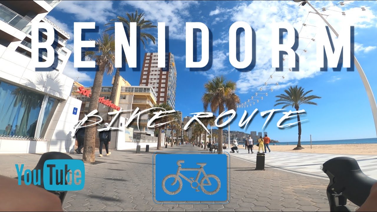 Benidorm bike ride - YouTube