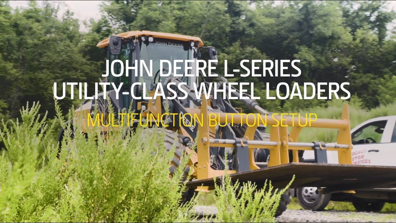 John Deere L-Series Mid-Size Wheel Loaders | Multifunction Button Setup ...