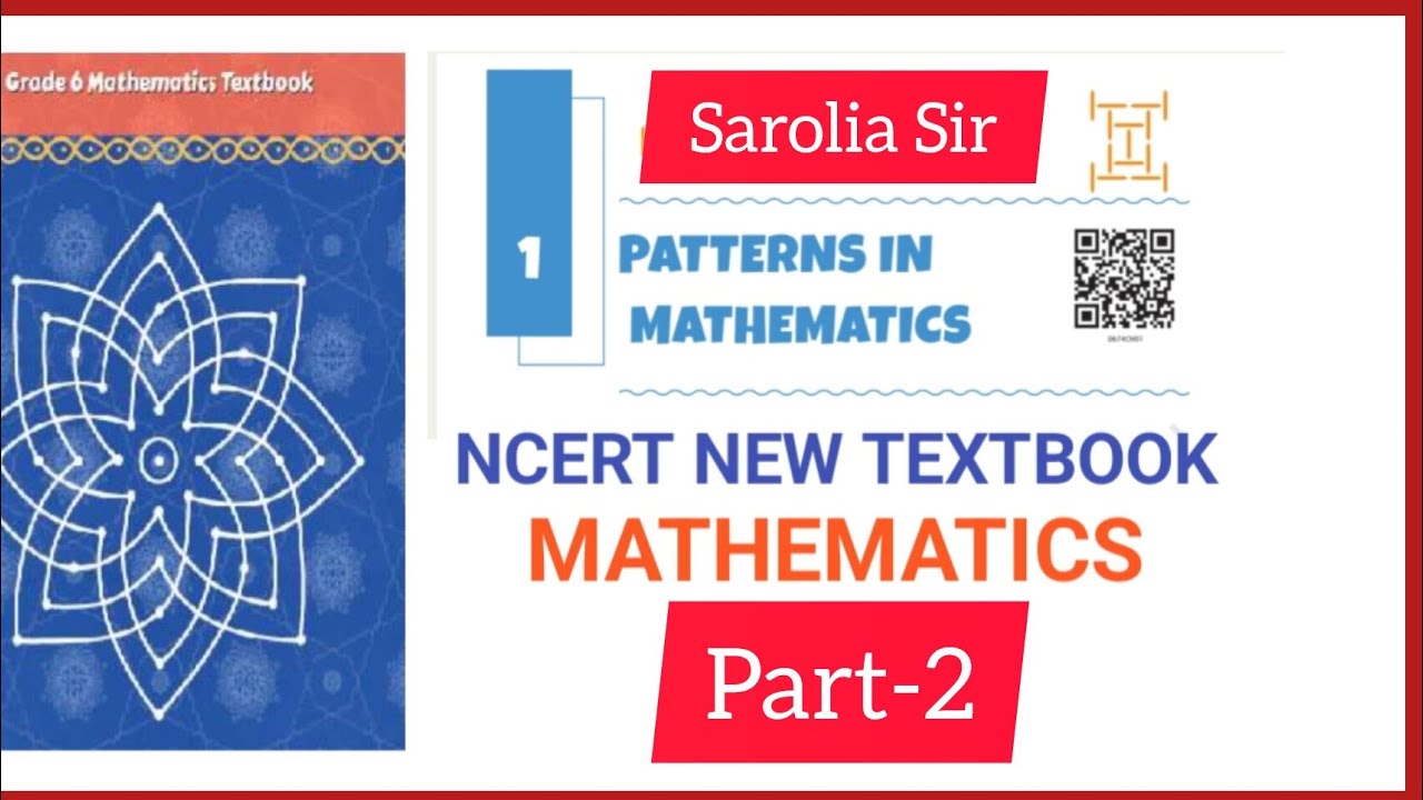 Patterns in Mathematics (Part-2) CLASS-6 NCERT NEW TEXTBOOK - YouTube