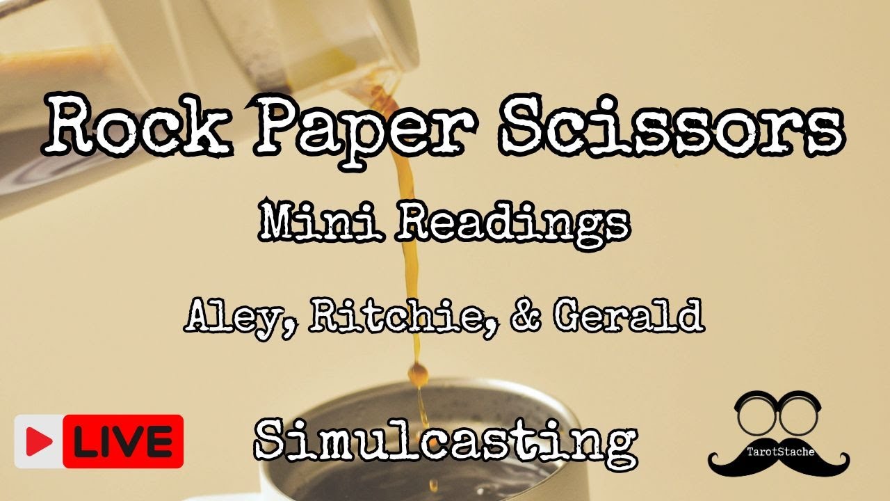 Rock, Paper, Scissors Mini Readings with Aley, Ritchie, and Gerald ...